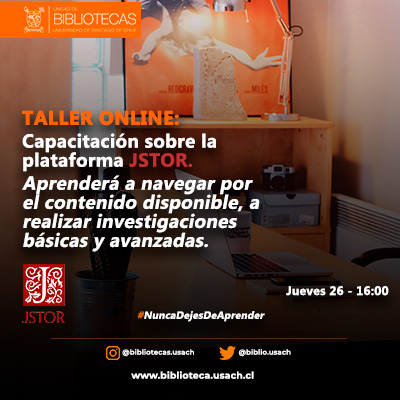 TALLER ONLINE: Uso de plataforma JSTOR | Biblioteca